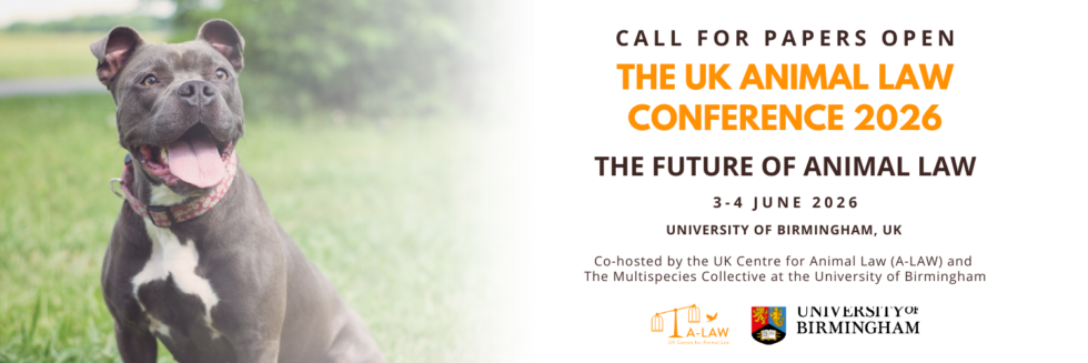 Call for Papers now open for the 6th Annual UK Animal Law Conference ...